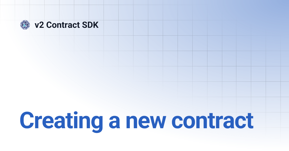 Creating a new contract | v2 Contract SDK